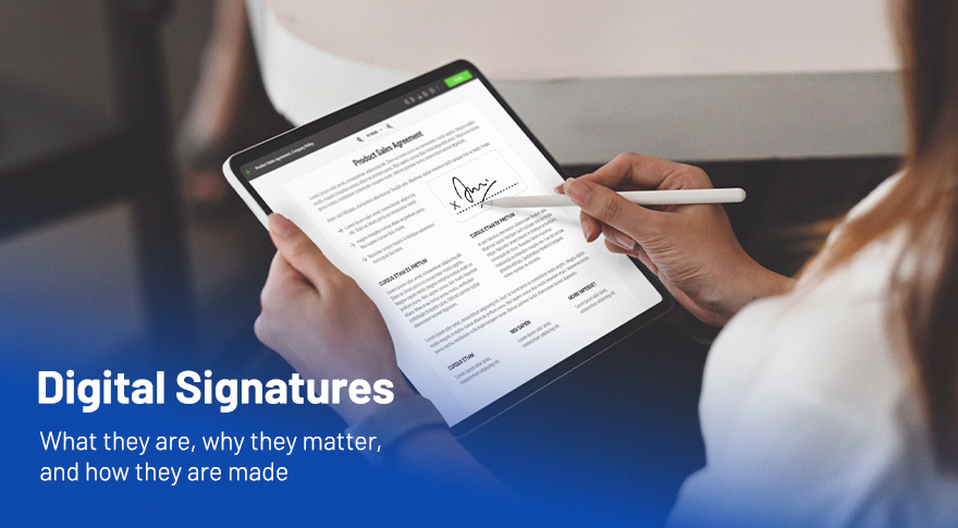 Digital signatures: What they are & why they matter | Ascertia | Blog