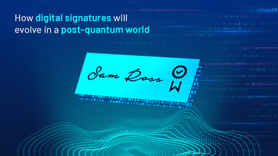 How digital signatures will evolve in a post-quantum world