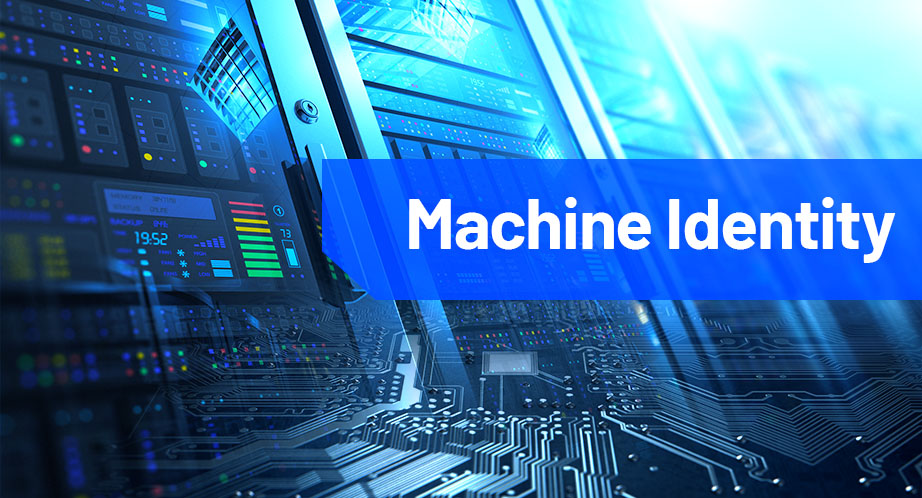 Navigating machine identities in a zero-trust world | Ascertia | Blog