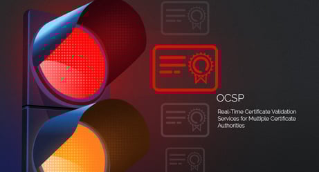 What is OCSP and how does it work? | Ascertia | Blog