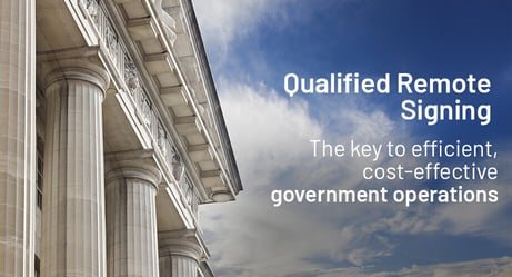 Qualified Remote Signing: The key to efficient, cost-effective ...