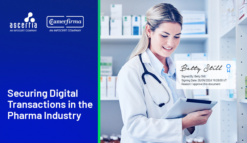 Securing digital transactions in pharma│Ascertia│Blog