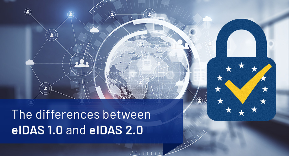 eIDAS 1.0 and eIDAS 2.0 differences | Ascertia | Blog